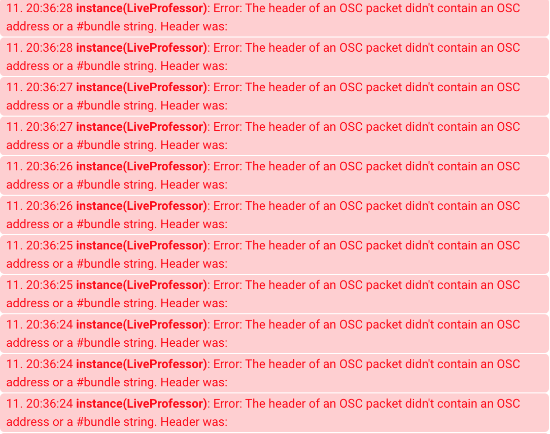 LiveProf - Error: The header of an OSC packet didn't contain an OSC address or a #bundle string ...