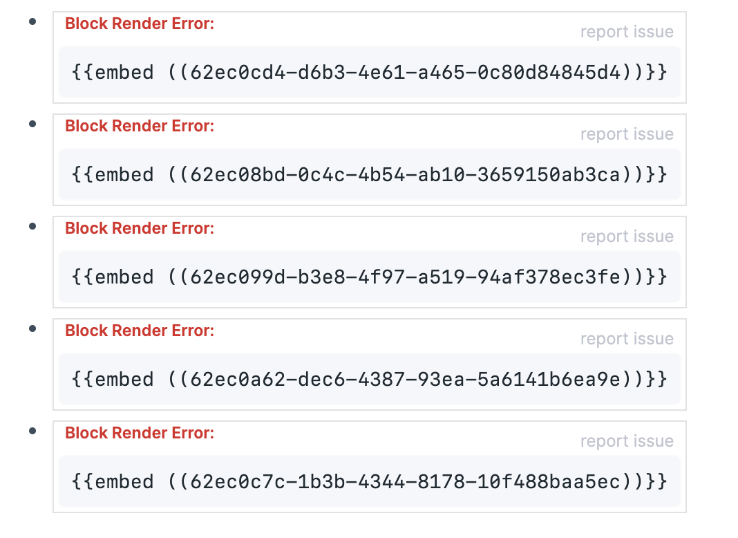 Block embeds not rendering in Nightly (20220805) · Issue #6284 · logseq/logseq · GitHub