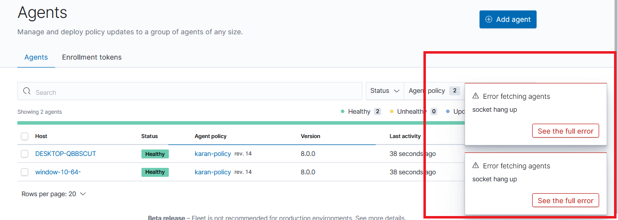 Fleet Socket Hang Up Error Coming Inconsistently On Agents Tab · Issue 86742 · Elastic
