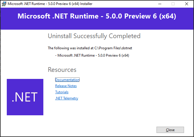 Uninstallation of .NET 5.0 Preview 6 runtimes not working correctly · Issue #8093 · dotnet ...