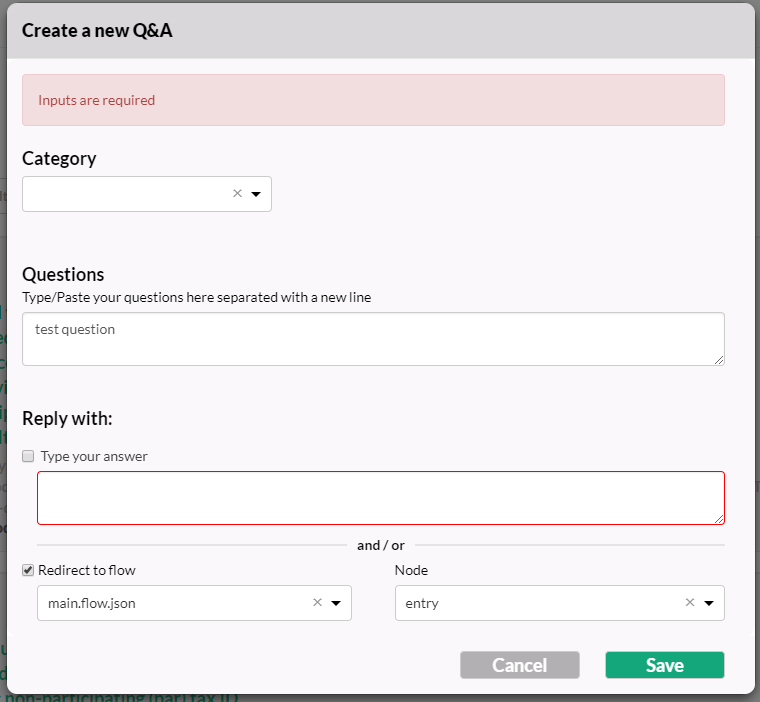 QnA module Reply with Redirect to flow only option 'Inputs are required' · Issue #494 · botpress ...