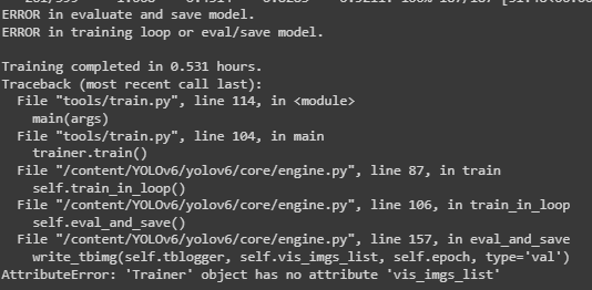 AttributeError: 'Trainer' object has no attribute 'vis_imgs_list' · Issue #355 · meituan/YOLOv6 ...