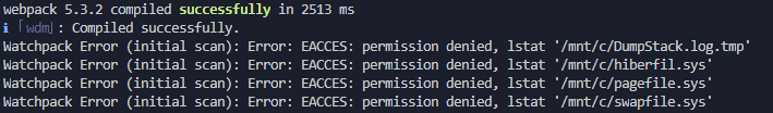 Аfter compilation webpack, it gives an error Watchpack Error (initial scan): Error: EACCES ...