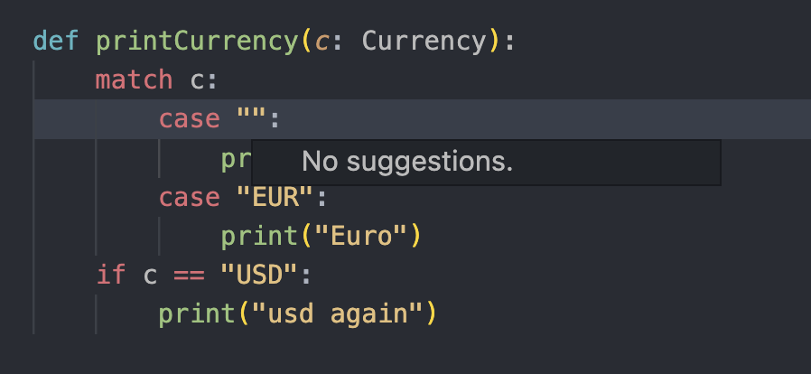 "Match case" or "if" statements do not recognize Literal types · Issue ...