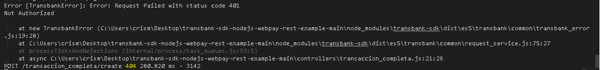 Error [TransbankError]: Error: Request failed with status code 401 Not Authorized · Issue #9 ...