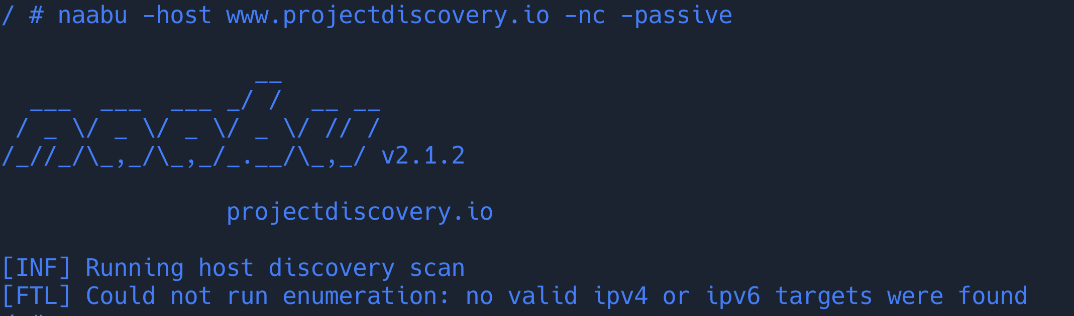 Passive flag not working in Docker container for 2.1.2 · Issue #582 · projectdiscovery/naabu ...