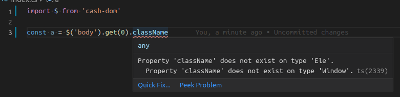 Property 'className' does not exist on type 'Ele' · Issue #295 · fabiospampinato/cash · GitHub