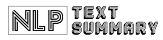 GitHub - arlene14ko/NLP-Text-Summarization: Summarizing a book using NLP Technologies