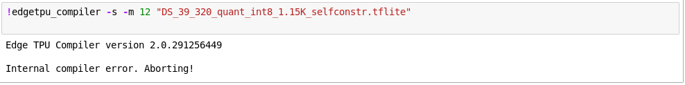 Working on unsupported datatype Or Internal compiler abort · Issue #65 · google-coral/edgetpu ...