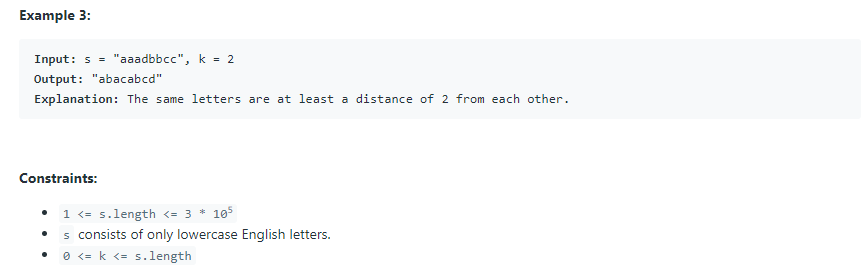 358. Rearrange String k Distance Apart · Issue #238 · spiralgo/algorithms · GitHub