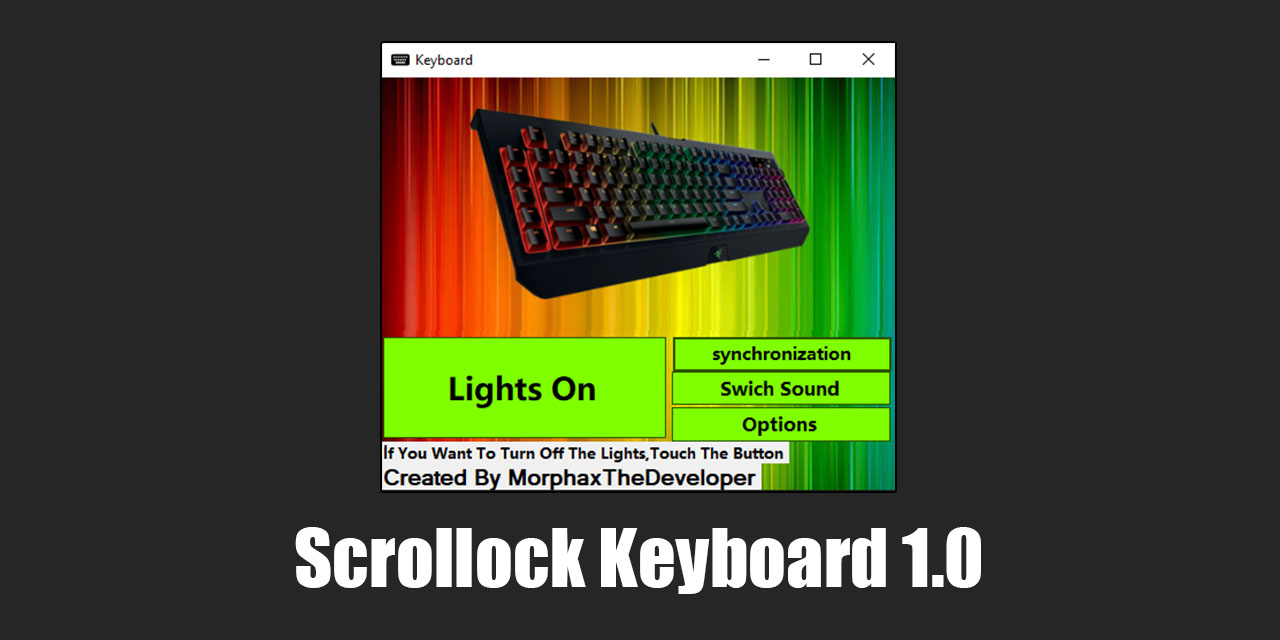 GitHub - MorphaxTheDeveloper/ScrollLock_Keyboard_1.0: Control your ...