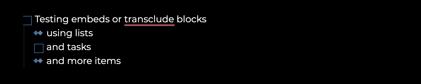 Bug Embed Or Transclude Blocks Of Liststasks Are Rendered Strangely In Obsidian V102