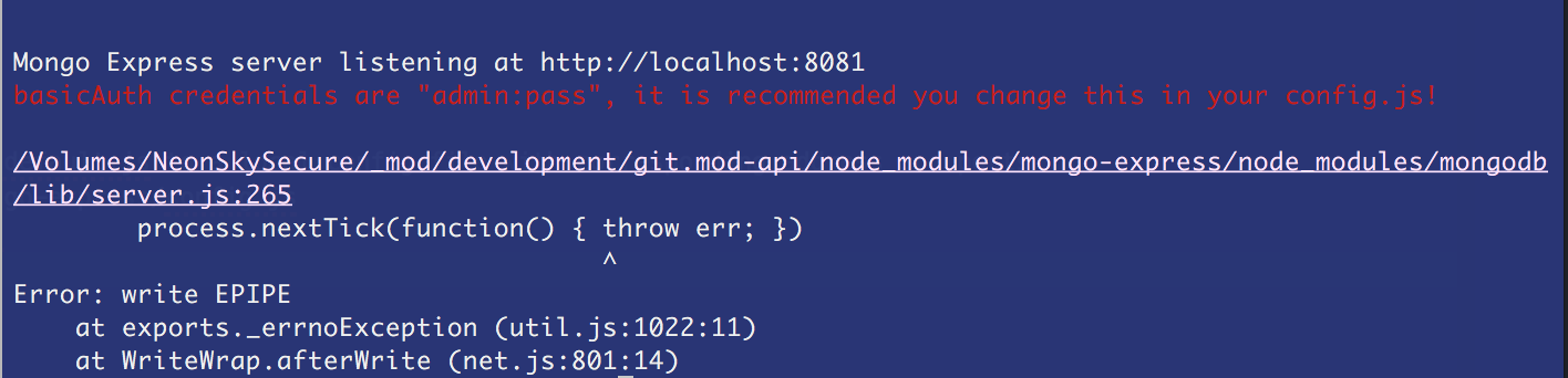 Write EPIPE Error on app start · Issue #349 · mongo-express/mongo-express · GitHub