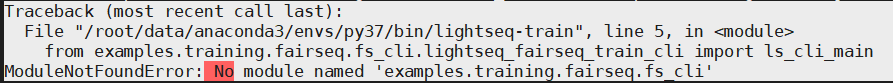 No module named 'examples.training.fairseq.fs_cli' · Issue #199 · bytedance/lightseq · GitHub