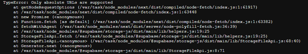 Uploading images to Supabase Storage: Encountering TypeError: Only absolute URLs are supported ...