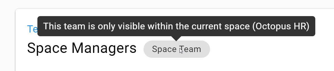 Change tooltip text for Space and System team chips · Issue #5357 · OctopusDeploy/Issues · GitHub