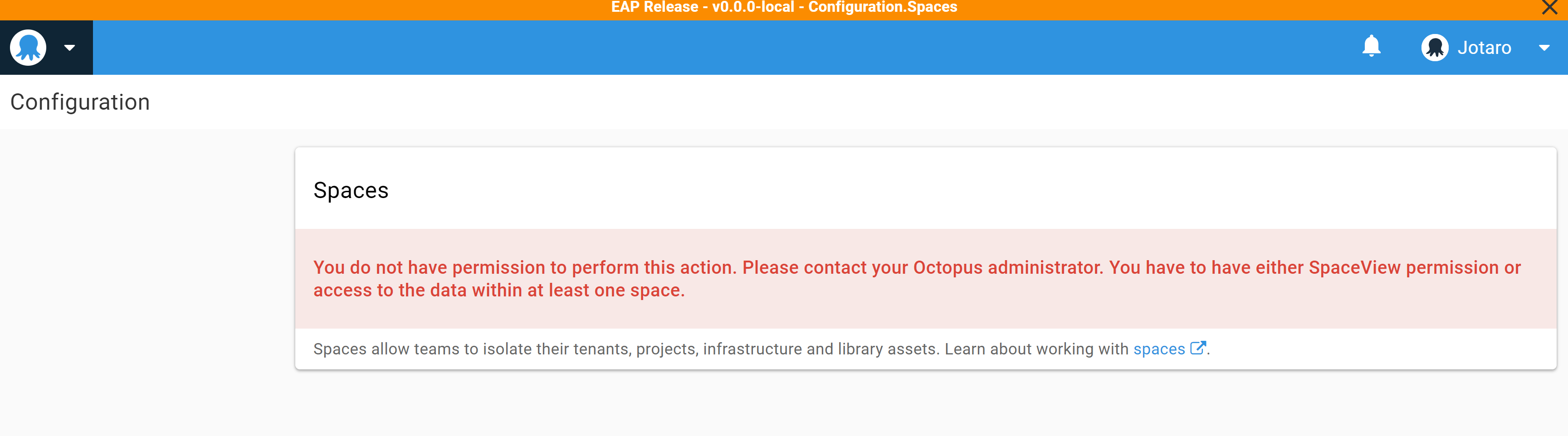 Add landing page for users with minimum permissions · Issue #5509 · OctopusDeploy/Issues · GitHub
