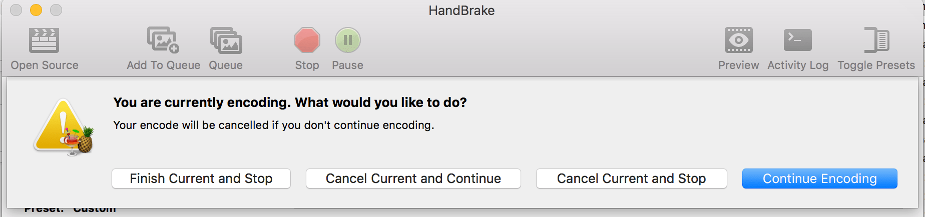 Improve stop encoding dialog on Mac. · Issue #1179 · HandBrake/HandBrake · GitHub