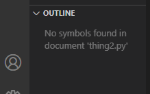 Reopen VSCode, "OUTLINE" does not work for the last opened file ...