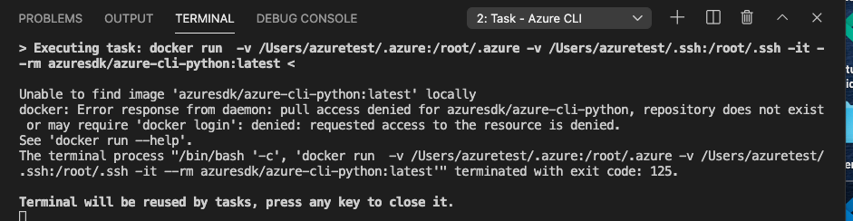 Fail to execute the "Docker Images: Run Azure CLI" command on Mac · Issue #2412 · microsoft ...