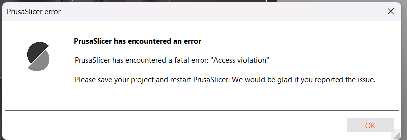 Access violation · Issue #11704 · prusa3d/PrusaSlicer · GitHub