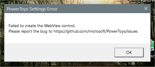 Failed to create WebView control · Issue #1582 · microsoft/PowerToys · GitHub