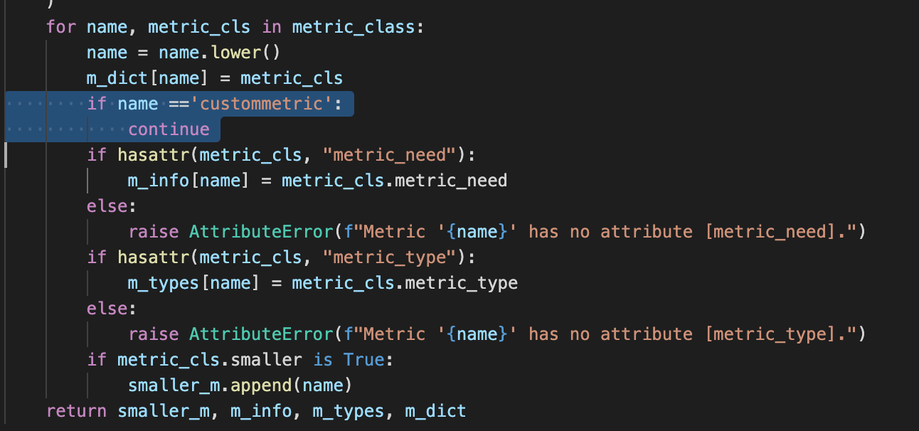 AttributeError: Metric 'custommetric' has no attribute [metric_need]. · Issue #12 · JingsenZhang ...