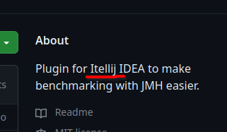 The word "IntelliJ" is misspelled in GitHub's "About" section · Issue #46 · artyushov/idea-jmh ...