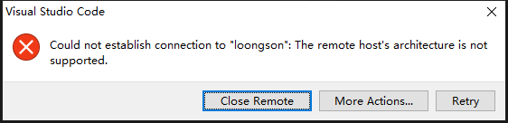 【loongarch64】 The remote host's architecture is not supported · Issue ...