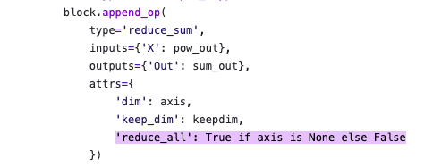 关于reduce_sum这个op，在代码不同位置的逻辑不太一样。paddle版本:2.2.2 · Issue #49098 ...
