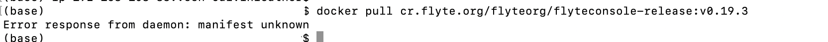 [BUG] cr.flyte.org/flyteorg/flyteconsole-release:v0.19.3 is missing · Issue #2366 · flyteorg ...