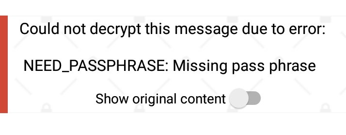 NEED_PASSPHRASE: Missing pass phrase · Issue #1167 · FlowCrypt/flowcrypt-android · GitHub