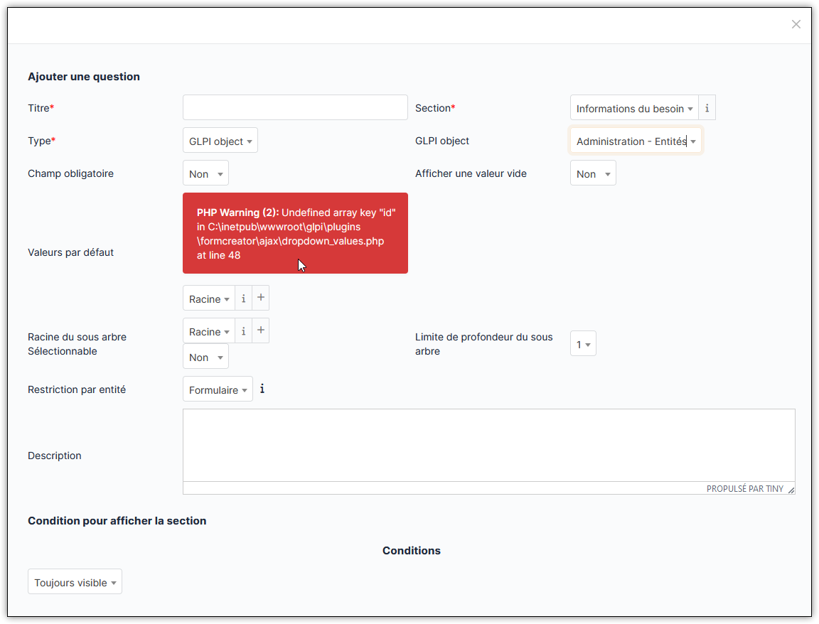 [GLPI 10.0.0-rc2] [formcreator_2.13.0-alpha.3-dev] - Error on the question "object GLPI ...