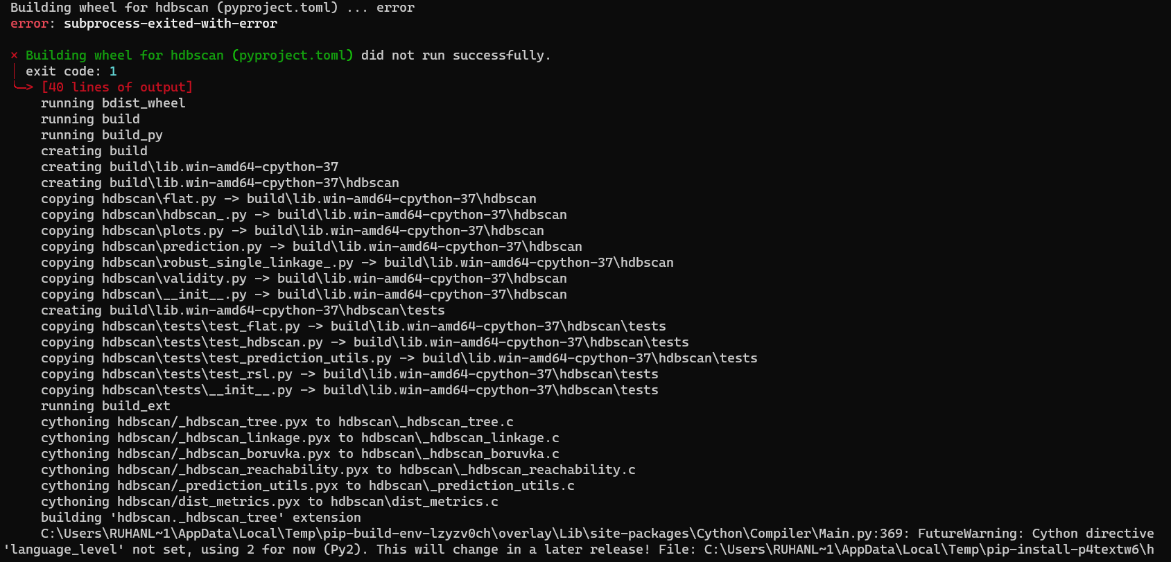 Error Could Not Build Wheels For Hdbscan Which Is Required To Install Pyproject Toml Based