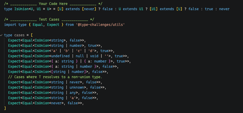 1097 - IsUnion · Issue #1558 · type-challenges/type-challenges · GitHub