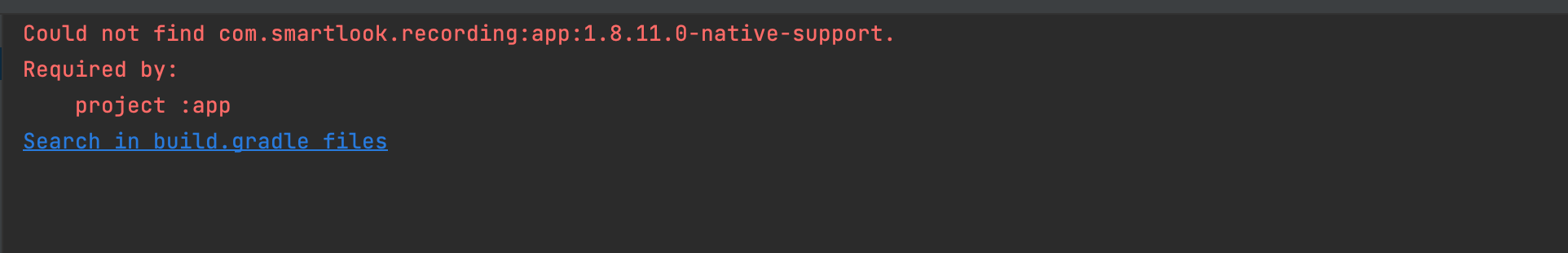 Failed to resolve: com.smartlook.recording:app:1.5.2-native · Issue #1 · smartlook/smartlook ...