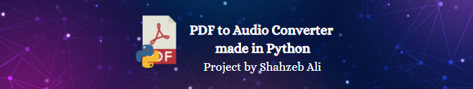 GitHub - Shahzeb-A/PDF-to-Audio-Converter