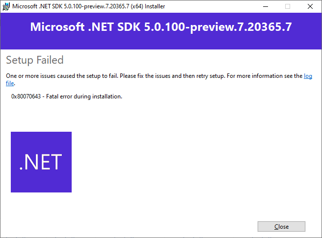 0x80070643 fatal error during installation installing Preview 7 bits ...