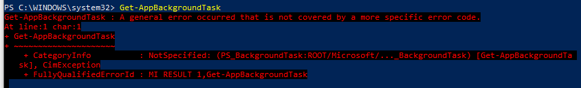 Get Appbackgroundtask Always Returns A General Error · Issue 13850 · Powershellpowershell · Github