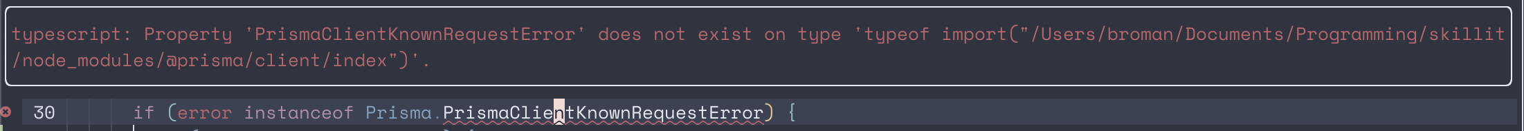 Unable to issue instanceof Prisma.PrismaClientValidationError on known caught ...