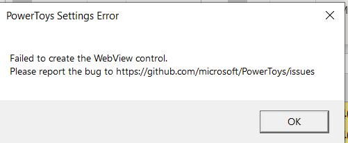 Failed to create WebView control. no error code given · Issue #2213 · microsoft/PowerToys · GitHub