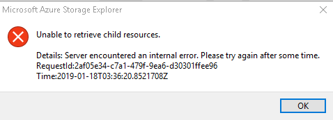 Unable to retrieve child resources · Issue #1078 · microsoft/AzureStorageExplorer · GitHub