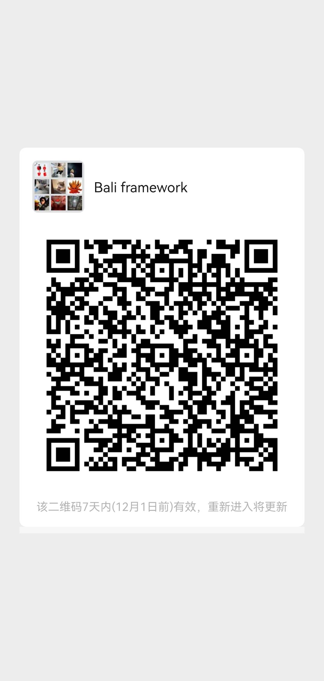 是否可以加个微信群或者其他沟通渠道 · Issue 160 · Bali Framework Bali · Github