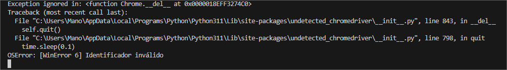 Exception ignored in: · Issue #1490 · ultrafunkamsterdam/undetected-chromedriver · GitHub