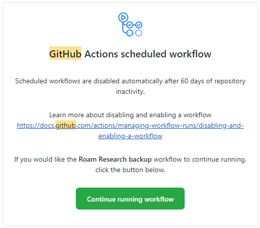 Scheduled workflows are disabled automatically after 60 days of repository inactivity. · Issue ...
