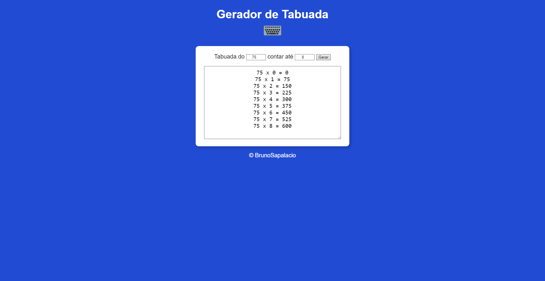 GitHub - BrunoSapalacio/Tabuada_JS: Sistema simples que gera uma tabuada do número que o usuário ...
