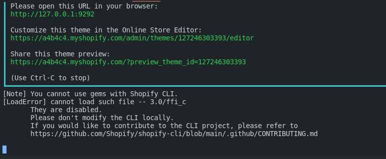 [Note] You cannot use gems with Shopify CLI. [LoadError] cannot load such file -- 3.0/ffi_c ...