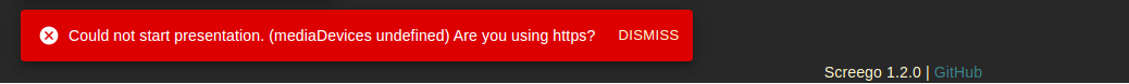 Could not start presentation. (mediaDevices undefined) Are you using https? · Issue #78 ...
