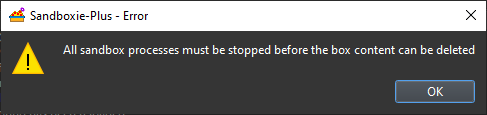 Delete Content while programs are running behavior is unclear · Issue #1692 · sandboxie-plus ...