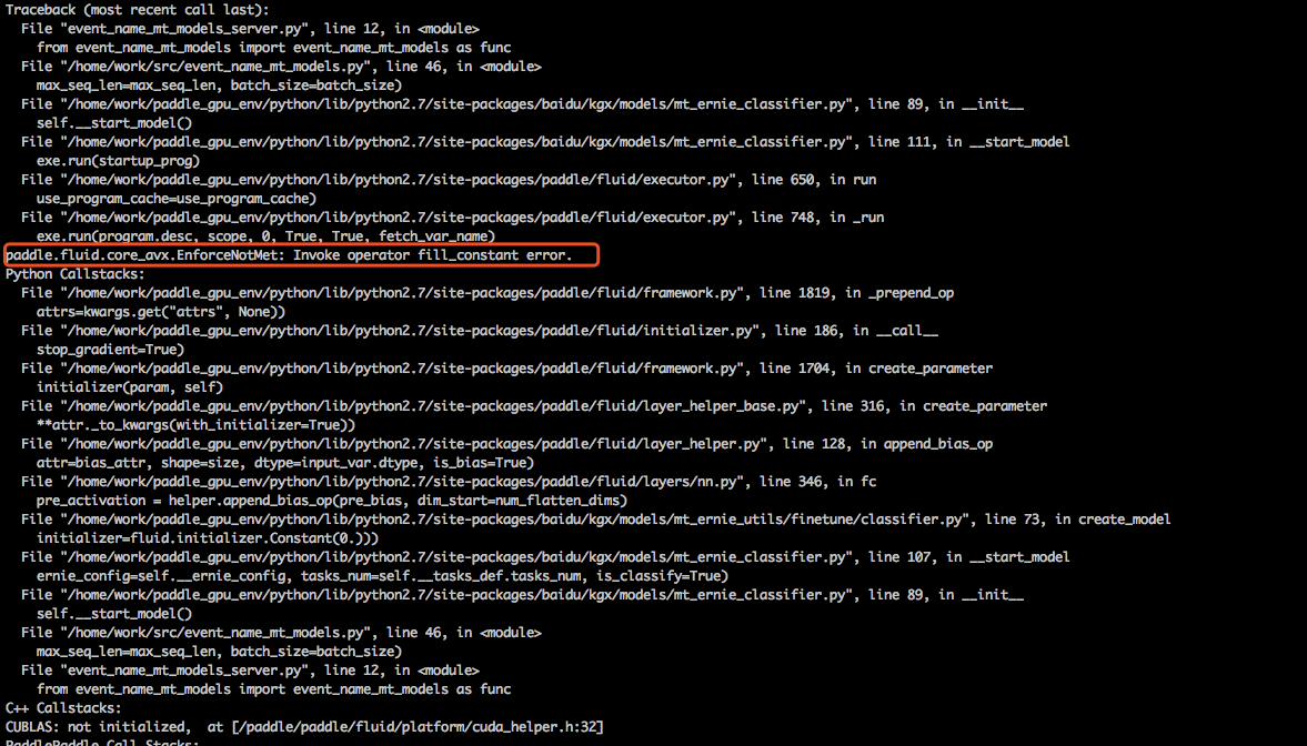 启动模型遇到paddle.fluid.core_avx.EnforceNotMet: Invoke operator fill_constant error. · Issue #21343 ...